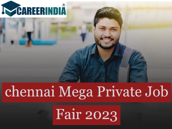 Mega Private Job Fair in Chennai 2023:சென்னையில் நாளை மெகா வேலைவாய்ப்பு ...